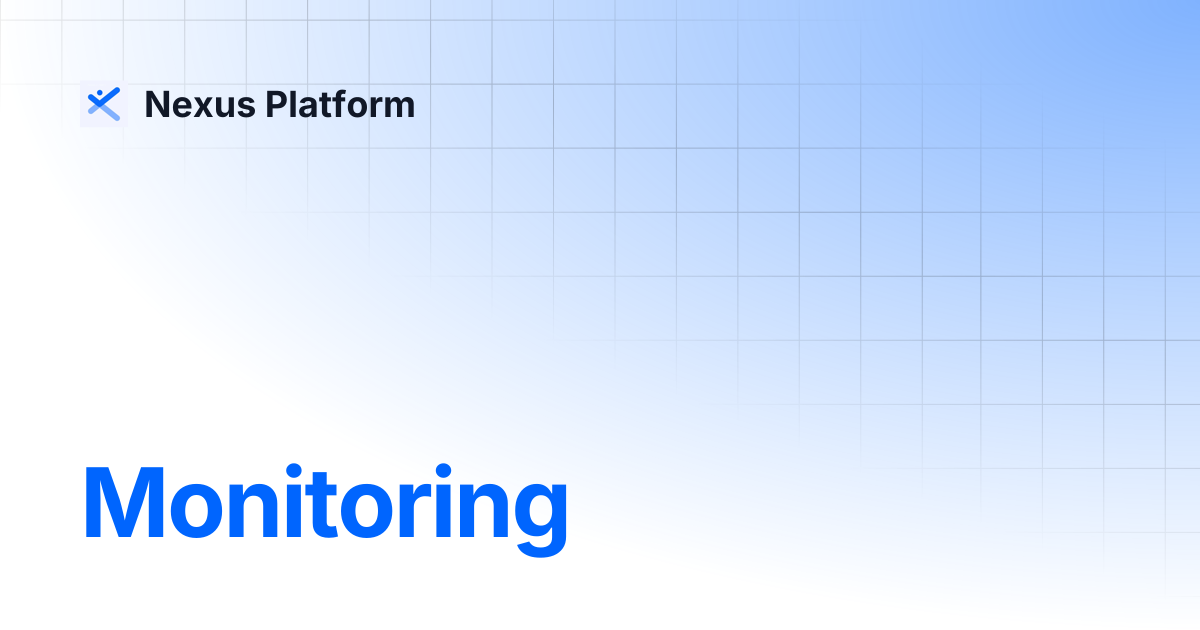 Monitoring | Nexus Platform