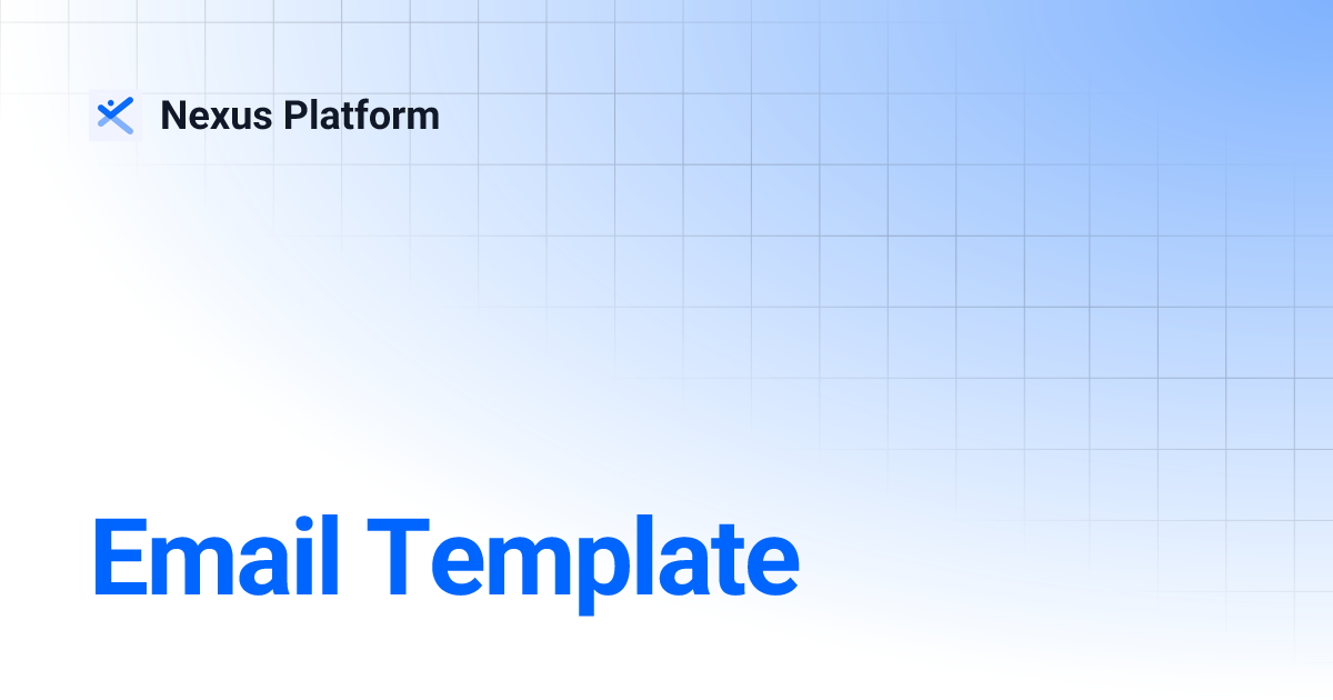 Email Template | Nexus Platform