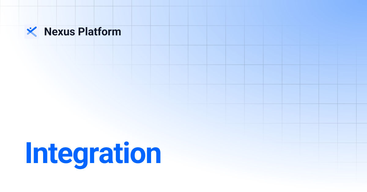 Integration | Nexus Platform